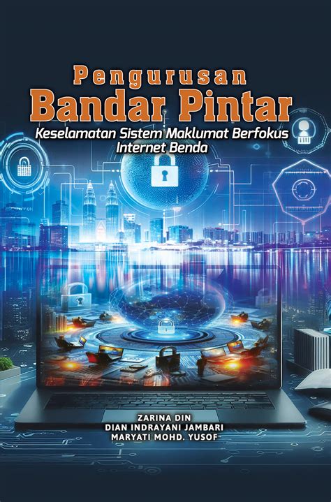 Pengurusan Bandar Pintar Keselamatan Sistem Maklumat Berfokus Internet