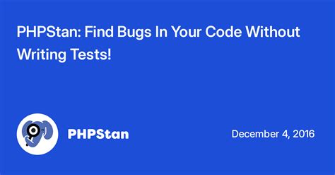 Phpstan Find Bugs In Your Code Without Writing Tests Phpstan