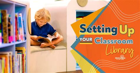 Setting Up Your Classroom Library Education To The Core