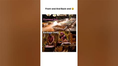 💻 Frontend Vs Backend Devs Be Like 🤡 Developer Life Comedy 😂 Codingmemes Youtube