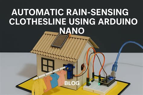 Automatic Rain Sensing Clothesline Using Arduino Nano Diy Iot Project