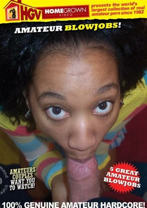 Amateur Couple Blowjobs Homegrown Video Unlimited Streaming At Adult Empire Unlimited