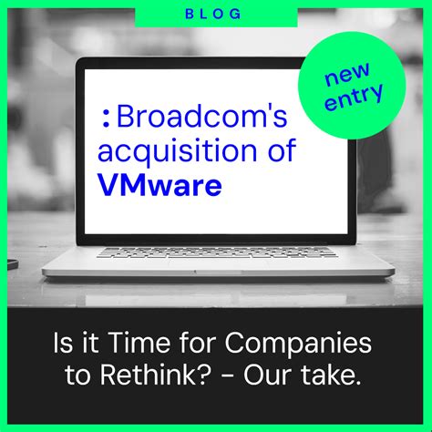 Broadcoms Acquisition Of Vmware