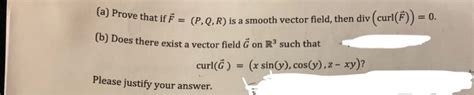 solved prove that if f p q r is a smooth vector field