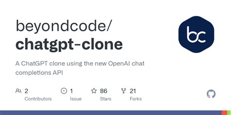 Github Beyondcodechatgpt Clone A Chatgpt Clone Using The New Openai