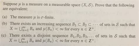 Solved Suppose μ Is A Measure On A Measurable Space X S