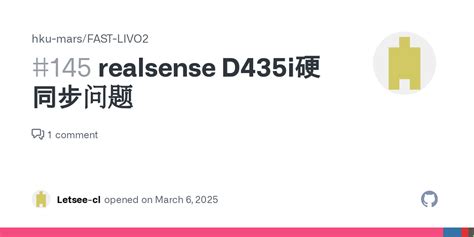 Realsense D435i硬同步问题 · Issue 145 · Hku Marsfast Livo2 · Github
