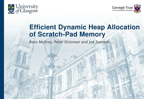 Ppt Efficient Dynamic Heap Allocation Of Scratch Pad Memory Powerpoint Presentation Id5742980
