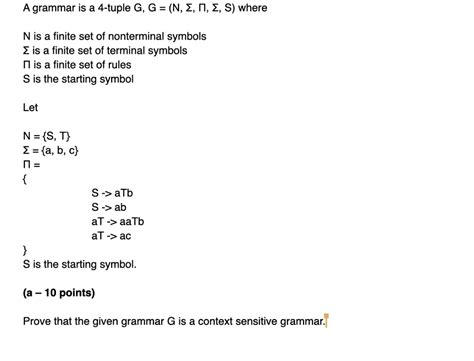 Solved A Grammar Is A 4 Tuple G G N Î£ P S Where N Is A Finite Set Of Nonterminal