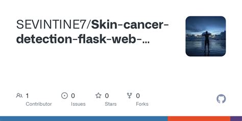 Github Sevintine7skin Cancer Detection Flask Web App Using Resnet18