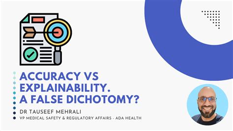 Accuracy Vs Explainability A False Dichotomy