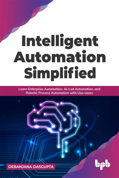 Buy Intelligent Automation Simplified Book 📚 Online For Bpb Online