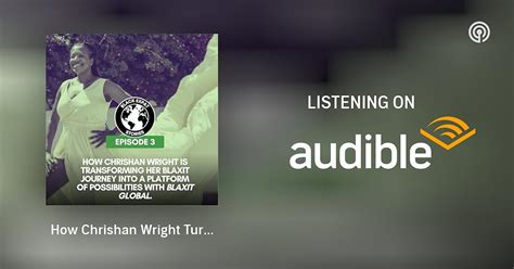 How Chrishan Wright Turned Her Blaxit Into A Platform Of Possibilities