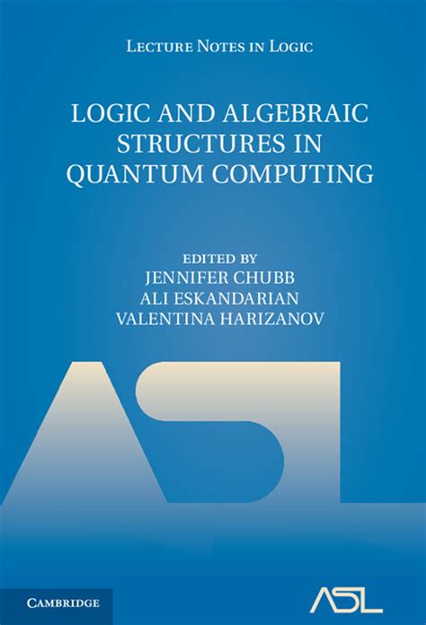 Logic And Algebraic Structures In Quantum Computing Ebook By Epub Rakuten Kobo United States