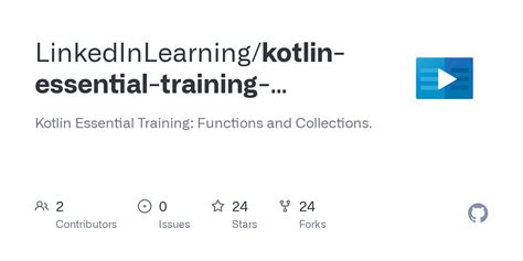 Github Linkedinlearningkotlin Essential Training Functions Collections And Io 3008787 Kotlin