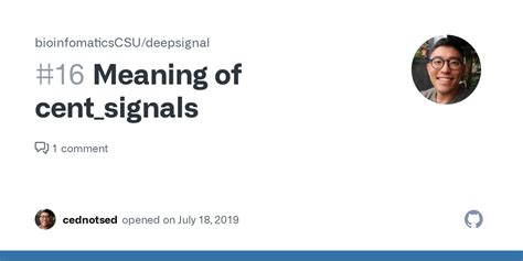 Meaning Of Centsignals · Issue 16 · Bioinfomaticscsudeepsignal · Github