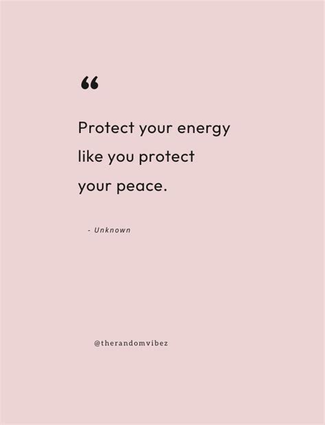 55 Protect Your Energy Quotes For Positive Vibes