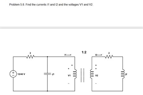 solved find the currents i1 and i2 and the voltages v1 and
