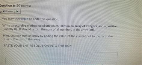 Solved Question 6 20 Points Listen You May User Replit To