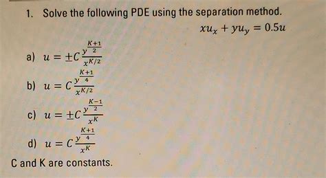 Solved Solve The Following PDE Using The Separation Chegg