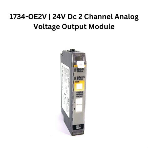 1734 OE2V Allen Bradley 24V Dc 2 Channel Analog Voltage Output Module At 15331 Piece Analog