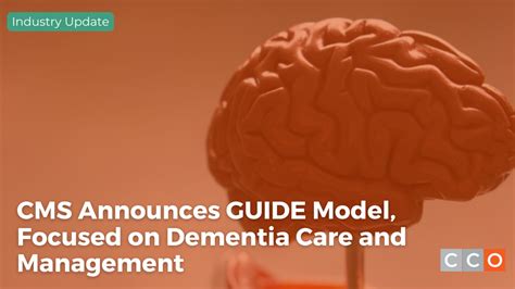cms announces guide model focused on dementia care and management