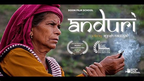 Anduri Official Selection At Miff 2024 Directed By Ayush Nautiyal