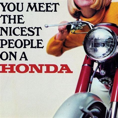 Hondas Nicest People 1966 Ad Motorcycle Classics Good People