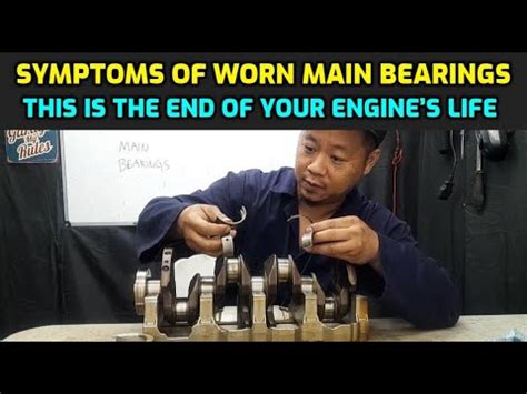 Symptoms Of Worn Engine Main Bearings Youtube