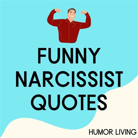 Sarcastic Narcissist Quotes At Paul Bullock Blog