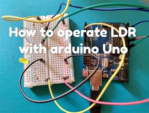 Arduinouno Magic On Linkedin How To Operate Ldr Using Arduino Uno