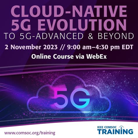 ieee understand end to end 5g architecture and its roadmap towards 5g advanced and beyond