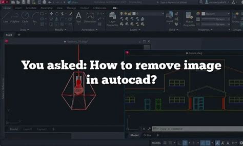 You Asked How To Remove Image In Autocad Caddikt