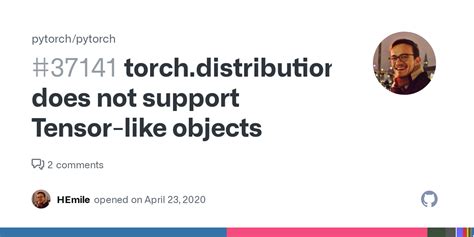 torch distributions utils broadcast all does not support tensor like objects · issue 37141
