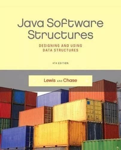 Java Software Structures Designing And Using Data De Lewis John Editorial Pearson En