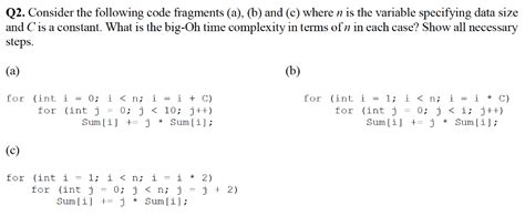 Solved Q Consider The Following Code Fragments A B Chegg