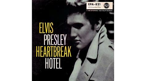 Elvis Presley Heartbreak Hotel 1956 Youtube