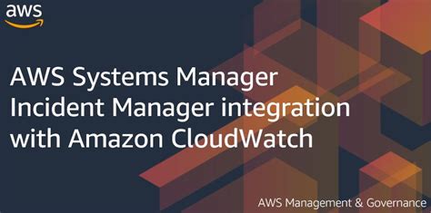 AWS Systems Manager Incident Manager Integration With Amazon CloudWatch AWS Cloud Operations Blog