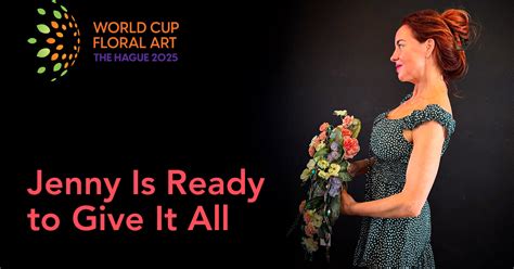 Jenny Ingrum Is Bringing Her Expertise To The World Cup Of Floral Art