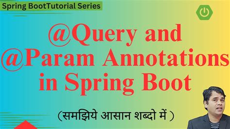 44 Query And Param Annotations In Spring Boot Executing Jpqland Native Queries In Spring Data