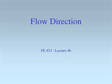 Ppt Flow Direction Powerpoint Presentation Free Download Id 4018667
