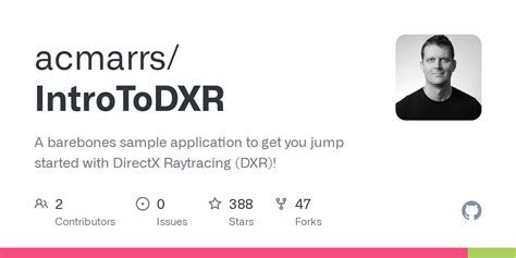 Github Acmarrs Introtodxr A Barebones Sample Application To Get You Jump Started With Directx