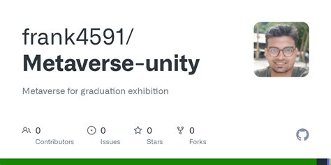 Github Frank Metaverse Unity Metaverse For Graduation Exhibition