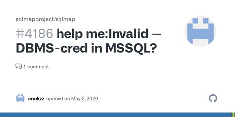 Help Meinvalid Dbms Cred In Mssql · Issue 4186 · Sqlmapprojectsqlmap · Github