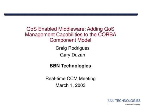 Ppt Qos Enabled Middleware Adding Qos Management Capabilities To The Corba Component Model
