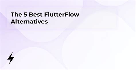 Top 5 Flutterflow Alternatives In 2025