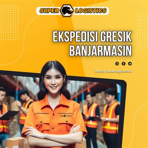 Ekspedisi Gresik Banjarmasin