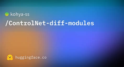 Kohya Sscontrolnet Diff Modules At Main