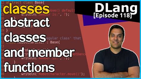 Dlang Episode 118 D Language Classes Part 10 Of N Abstract Classes Youtube