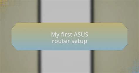 My Experience With Network Cabling Asus Uk Com